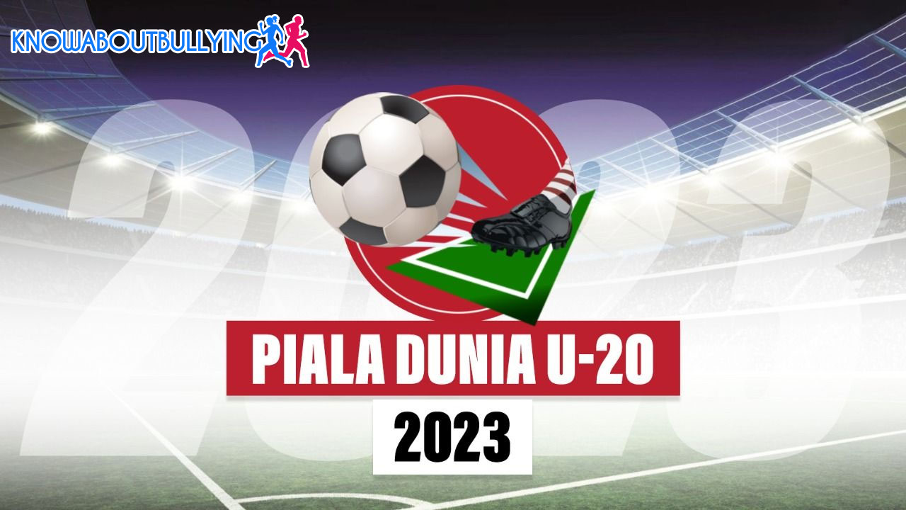 Jadwal Sepakbola FIFA Lengkap dan Daftar Tim Lolos Piala Dunia U-20 Indonesia - Knowaboutbullying